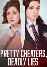 Watch Pretty Cheaters, Deadly Lies (2020) Movie Free Online | STARZ ON