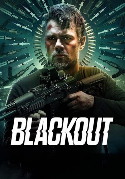 Watch Blackout in Streaming Online | Movies | STARZ ON