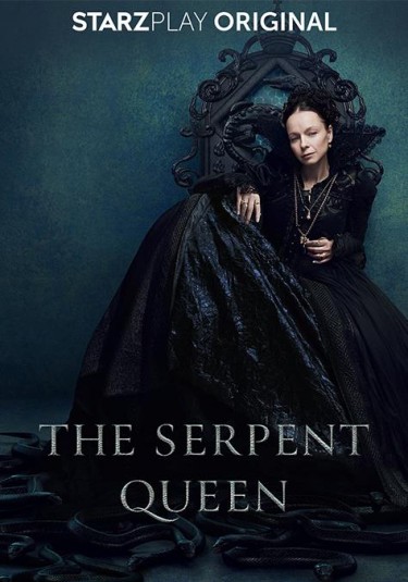 Watch The Serpent Queen in Streaming Online | TV Shows | STARZ ON