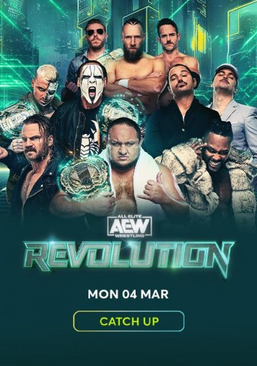 Watch Wrestling: AEW Revolution - Catch Up in Streaming Online | 1 ...