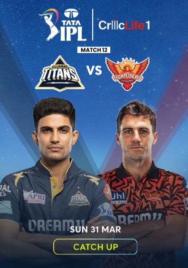 Watch Cricket: TATA IPL 2024 - Gujarat Titans vs Sunrisers Hyderabad ...