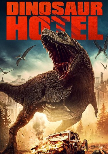 Watch Dinosaur Hotel (2021) Movie Free Online | STARZ ON