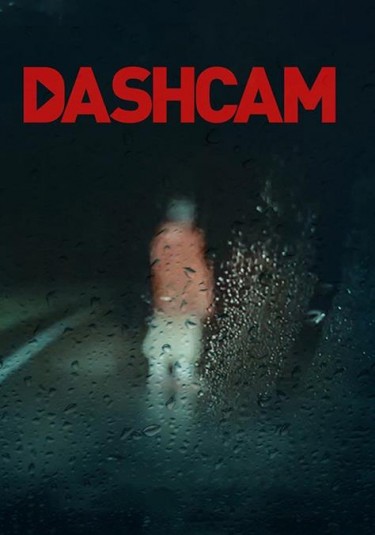Watch Dashcam in Streaming Online | Movies | STARZ ON