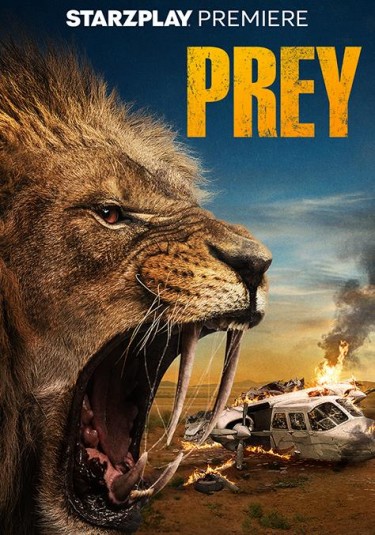 Watch Prey in Streaming Online | Movies | STARZ ON