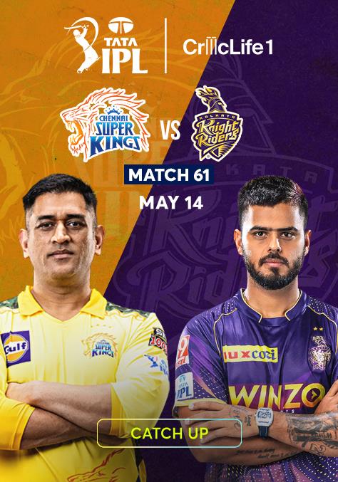 Watch Cricket: TATA IPL – Chennai Super Kings vs Kolkata Knight Riders ...