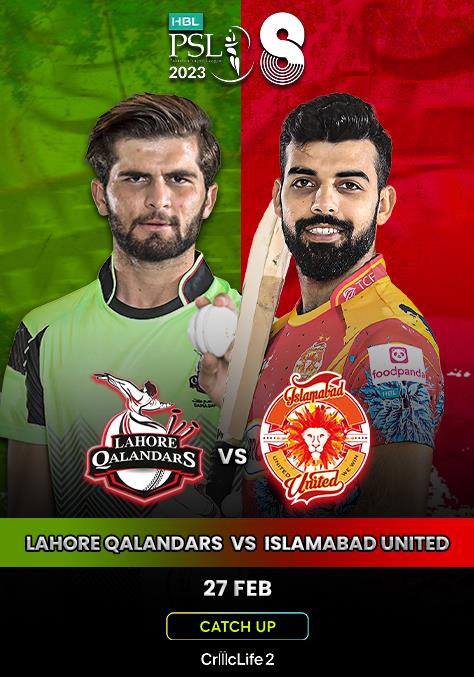 Watch Pakistan Super League - Lahore Qalandars VS Islamabad United ...