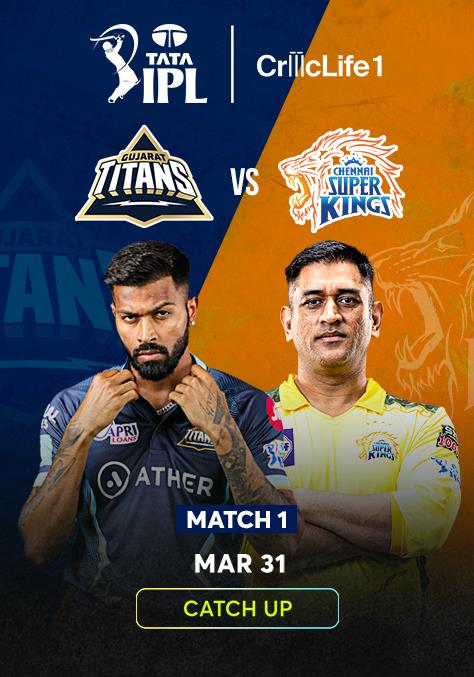 Watch Cricket: TATA IPL – Gujarat Titans VS Chennai Super Kings Catch Up in Streaming Online | 1 ...
