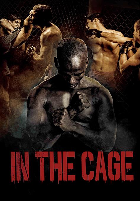 Watch In The Cage (2013) Movie Free Online | STARZ ON