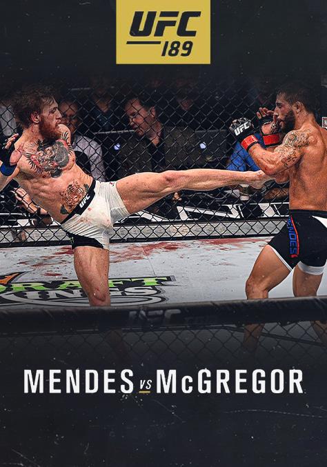 Watch UFC 189: Mendez vs McGregor in Streaming Online | 1 | STARZ ON